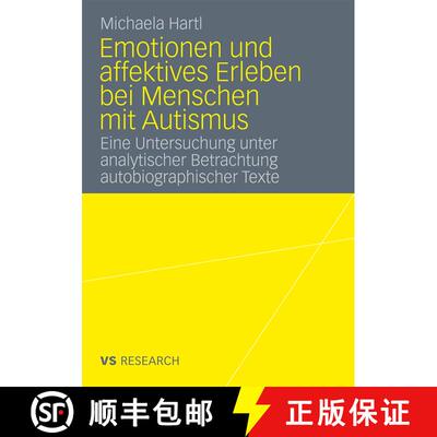 【3-4周达】Emotionen und affektives Erleben bei Menschen mit Autismus : Eine Untersuchung unter analy... [9783531174648]