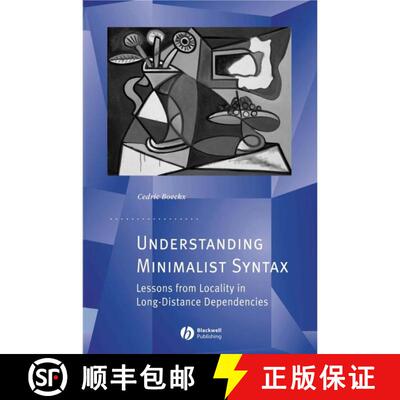 【3-4周达】精装 Understanding Minimalist Syntax - Lessons From Locality In Long-Distance Dependencies... [9781405157940]