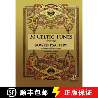 【3-4周达】20 Celtic Tunes for the Bowed Psaltery [9781575500485]