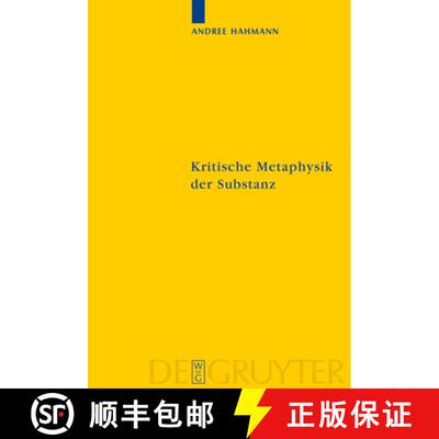 【3-4周达】精装 Kritische Metaphysik der Substanz – Kant im Widerspruch zu Leibniz [9783110220100]