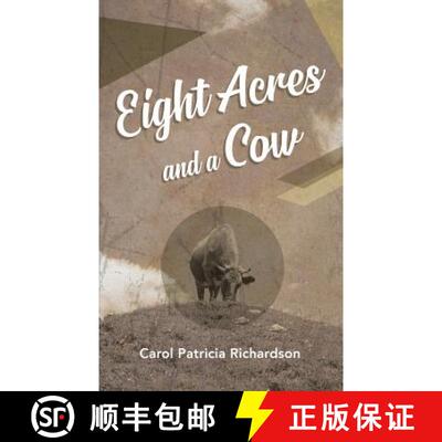 【3-4周达】Eight Acres and a Cow [9781633372689]