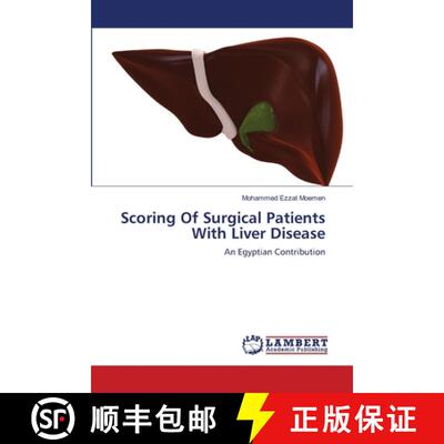 预订 Scoring Of Surgical Patients With Liver Disease [9783659352133]
