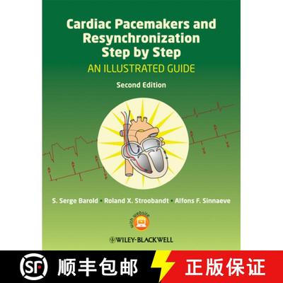 【3-4周达】Cardiac Pacemakers And Resynchronization Step By Step - An Illustrated Guide 2E [Wiley医学] [9781405186360]