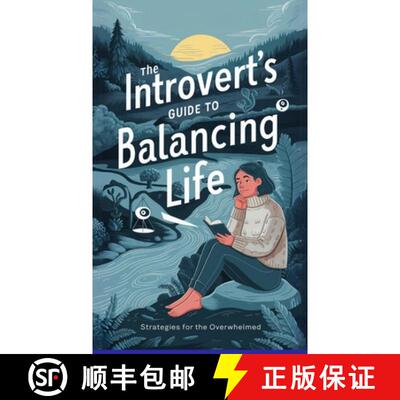 【3-4周达】The Introvert's Guide to Balancing Life: Strategies for the Overwhelmed [9798330509256]