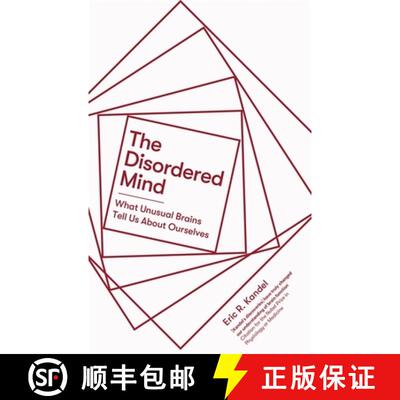 【3-4周达】The Disordered Mind : What Unusual Brains Tell Us About Ourselves [9781472140869]