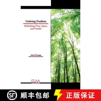【3-4周达】Undoing Dualism: Rethinking Time, Space, and Gender [9789994984954]