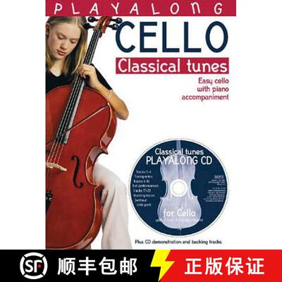 【3-4周达】Playalong Cello - Classical Tunes: Easy Cello with Piano Accompaniment [With CD (Audio)] [9780711996380]