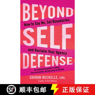 【3-4周达】Beyond Self-Defense: How to Say No, Set Boundaries, and Reclaim Your Agency--An empowering... [9781623179984]