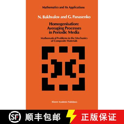 【3-4周达】精装 Homogenisation: Averaging Processes in Periodic Media: Mathematical Problems in the M... [9780792300496]