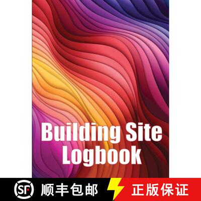 【3-4周达】Building Site Logbook: Foremen Gift Tracker | Construction Daily Book to Record Workforce,... [9783986080389]
