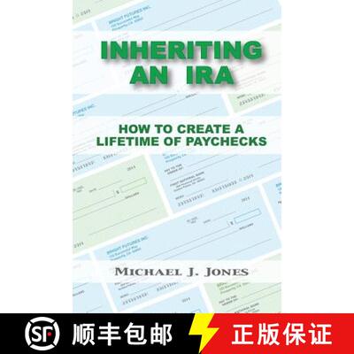 【3-4周达】Inheriting an IRA: How to Create a Lifetime of Paychecks [9780990349006]