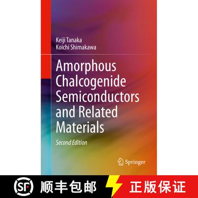 【3-4周达】精装 Amorphous Chalcogenide Semiconductors and Related Materials (Second Edition 2021) [9783030695972]