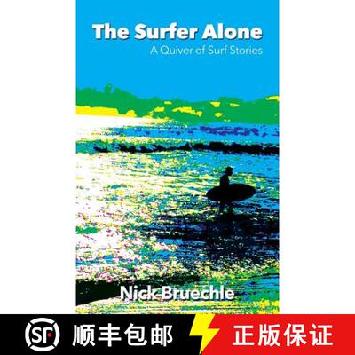 【3-4周达】The Surfer Alone: A Quiver of Surf Stories [9780995373884]