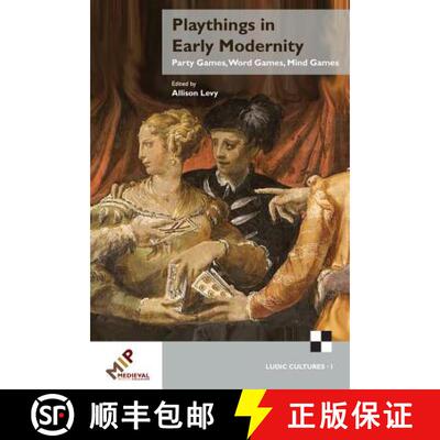 【3-4周达】精装 Playthings in Early Modernity : Party Games, Word Games, Mind Games [9781580442602]