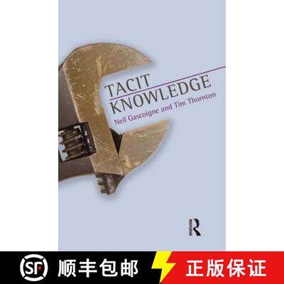 【3-4周达】TACIT KNOWLEDGE - GASCOIGNE & THORN [9781844655465]