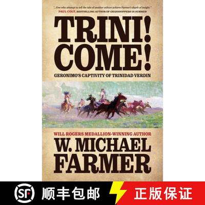 【3-4周达】Trini! Come!: Geronimo's Captivity of Trinidad Verdin [9798892990110]