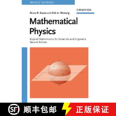 【3-4周达】Mathematical Physics - Applied Mathematics For Scientists And Engineers 2E [Wiley物理和天文] [9783527406722]