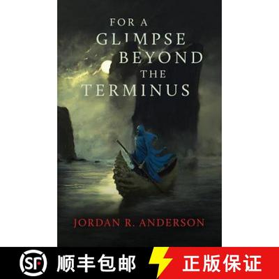 【3-4周达】For A Glimpse Beyond the Terminus [9780998354132]