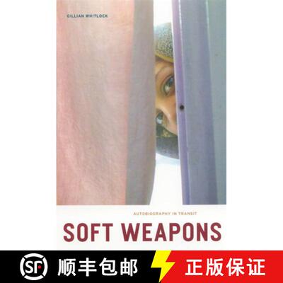 预订 精装 Soft Weapons – Autobiography in Transit [9780226895253]