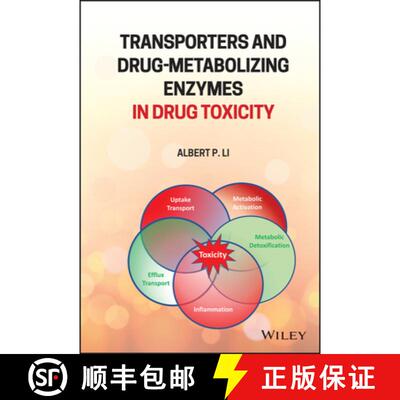 【3-4周达】Transporters And Drug-Metabolizing Enzymes In Drug Toxicity [Wiley化学化工] [9781119170846]
