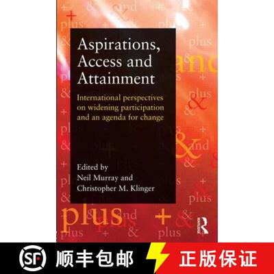 【3-4周达】Aspirations, Access and Attainment: International Perspectives on Widening Participation a... [9780415828789]