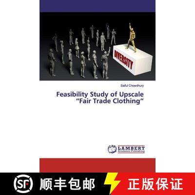 预订 Feasibility Study of Upscale Fair Trade Clothing [9786200319432]