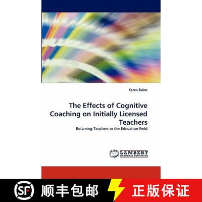 预订 The Effects of Cognitive Coaching on Initially Licensed Teachers [9783844302141]