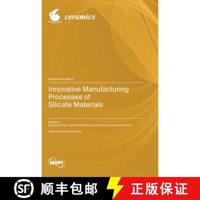 【3-4周达】精装 Innovative Manufacturing Processes of Silicate Materials [9783725845484]