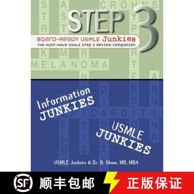 【3-4周达】Step 3 Board-Ready USMLE Junkies: The Must-Have USMLE Step 3 Review Companion [9780985512408]