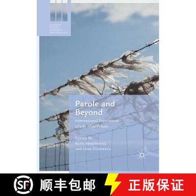 【3-4周达】Parole and Beyond: International Experiences of Life After Prison (Softcover reprint of th... [9781349957330]