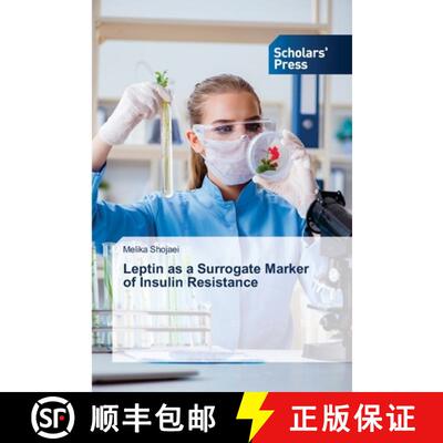 预订 Leptin as a Surrogate Marker of Insulin Resistance [9786206770855]