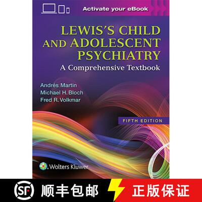 【3-4周达】精装 Lewis's Child and Adolescent Psychiatry : A Comprehensive Textbook [9781496345493]