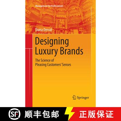 【3-4周达】Designing Luxury Brands : The Science of Pleasing Customers' Senses [9783030100759]