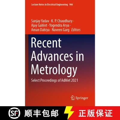 【3-4周达】Recent Advances in Metrology : Select Proceedings of AdMet 2021 [9789811924705]