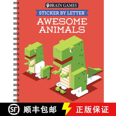 【3-4周达】Brain Games - Sticker by Letter: Awesome Animals (Sticker Puzzles - Kids Activity Book) [9781640305045]