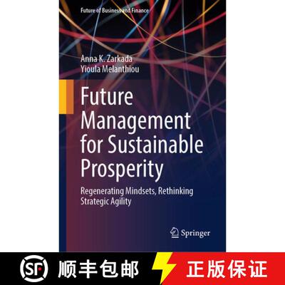【3-4周达】精装 Future Management for Sustainable Prosperity: Regenerating Mindsets, Rethinking Strat... [9783032158673]