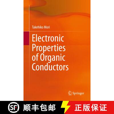 【3-4周达】精装 Electronic Properties of Organic Conductors (1st ed. 2016) [9784431552635]
