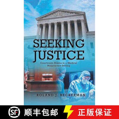 【3-4周达】精装 Seeking Justice: Courtroom Drama in a Medical Malpractice Setting [9781636925554]
