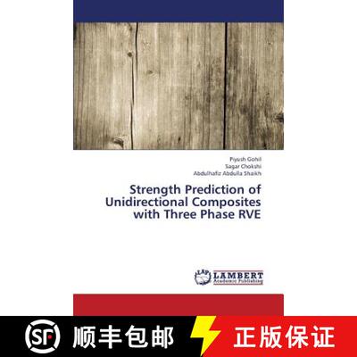 预订 Strength Prediction of Unidirectional Composites with Three Phase Rve [9783659347719]