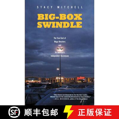 【3-4周达】Big-Box Swindle: The True Cost of Mega-Retailers and the Fight for America's Independent B... [9780807035016]