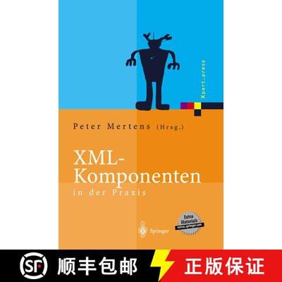 【3-4周达】XML-Komponenten in der Praxis [9783642628863]