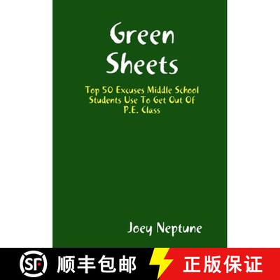 【3-4周达】Green Sheets Top 50 Excuses Middle School Students Use To Get Out Of P.E. Class [9781312155138]