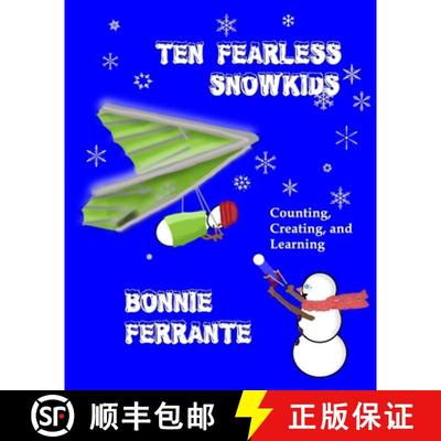 【3-4周达】Ten Fearless Snowkids: Counting, Creating and Learning [9781928064657]