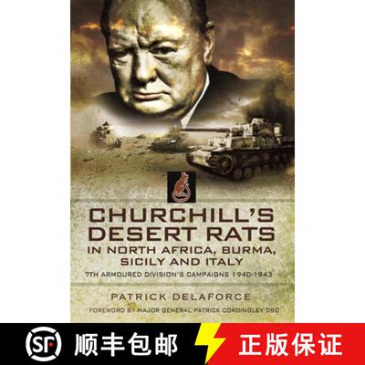 【3-4周达】Churchill's Desert Rats in North Africa, Burma, Sicily and Italy: 7th Armoured Division's ... [9781399074582]