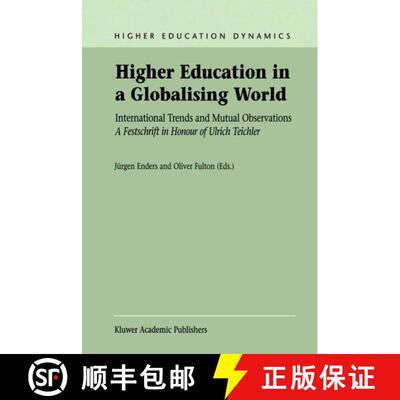 【3-4周达】精装 Higher Education in a Globalising World : International Trends and Mutual Observation... [9781402008634]