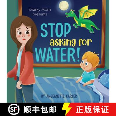 【3-4周达】Stop Asking For Water! [9781737676201]