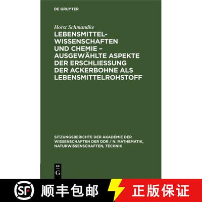【3-4周达】Lebensmittelwissenschaften und Chemie - ausgewahlte Aspekte der Erschliessung der Ackerboh... [9783112548417]