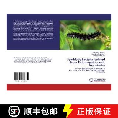 预订 Symbiotic Bacteria Isolated From Entomopathogenic Nematodes [9786202093712]