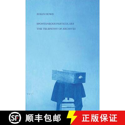 【3-4周达】Spontaneous Particulars – Telepathy of Archives [9780811229777]