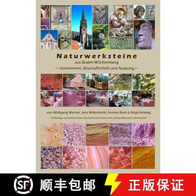 预订 精装 Naturwerksteine aus Baden-Württemberg: Vorkommen, Beschaffenheit und Nutzung [Natural Buil... [9783000411007]